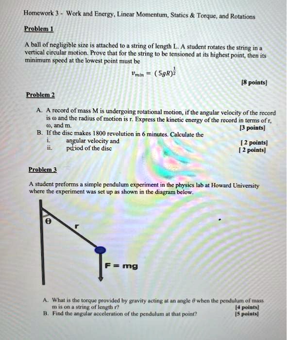 SOLVED: Homework 3 - Work and Energy, Linear Momentum, Statics Torque, and Rotations Problem 1 ...