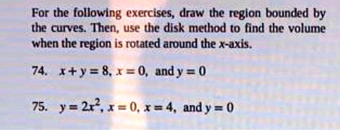for the following exercises draw the region bounded by the curves then ...