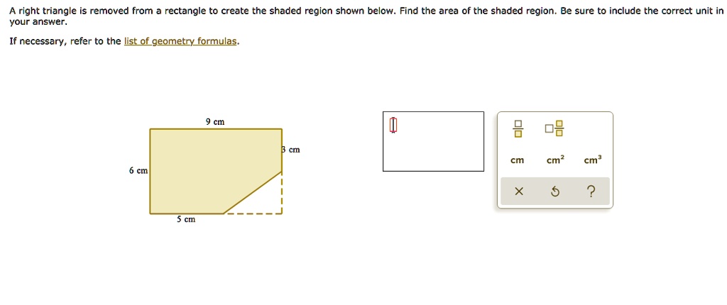 a right triangle is removed from rectangle to create the shaded region ...