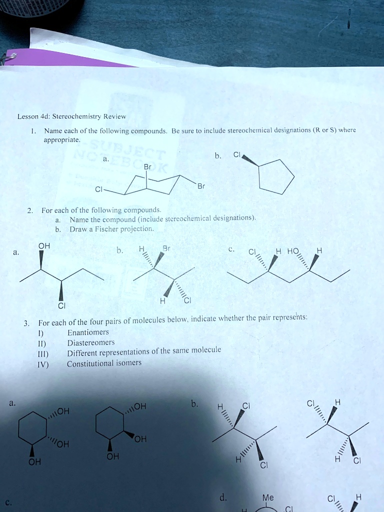 SOLVED:Lesson 4d: Stereochemistry Review Name each ofthe following ...