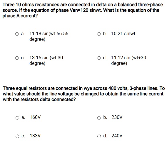 Three 10 ohms resistances are connected in delta on a balanced three ...