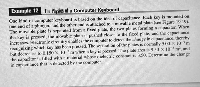 SOLVED: Example 12: The Physics of a Computer Keyboard One kind of ...