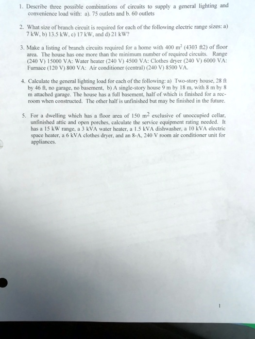 1. Describe three possible combinations of circuits to supply a general lighting and convenience ...