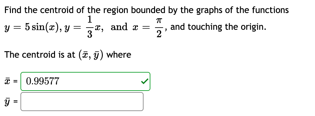 SOLVED: Find the centroid of the region bounded by the graphs of the ...