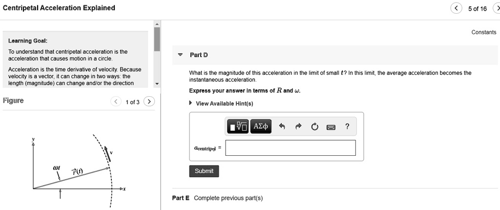 SOLVED: Centripetal Acceleration Explained 5 of 16 Constants Learning Goal: To understand the ...