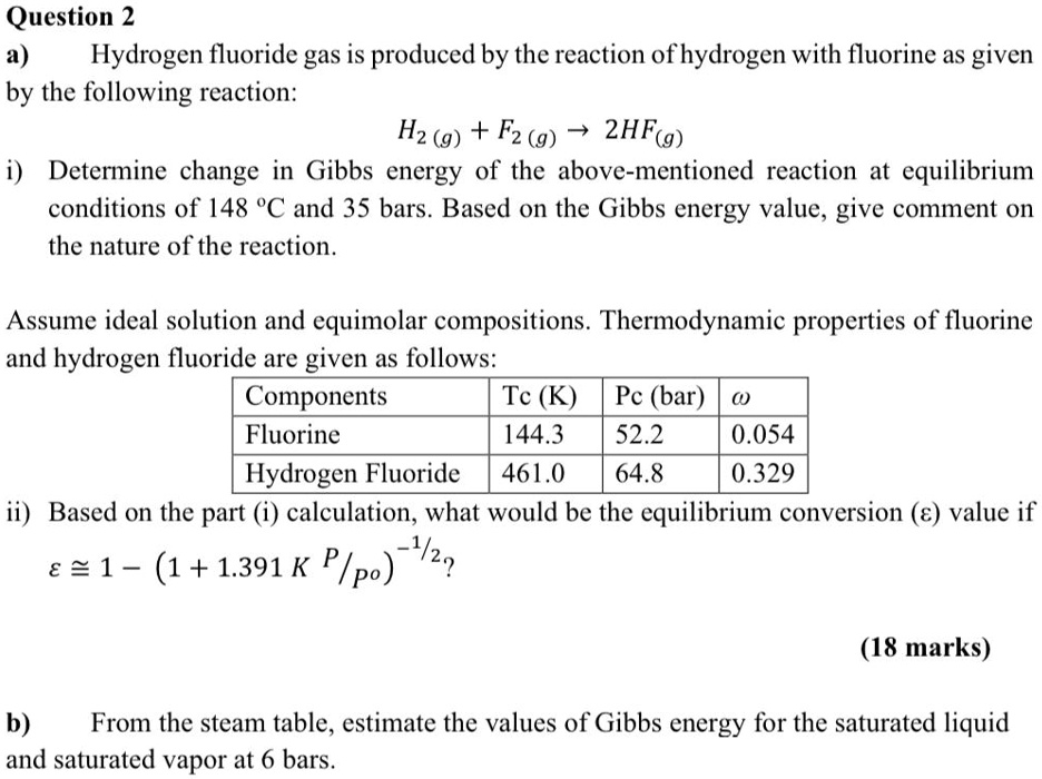 SOLVED: Question 2 a) Hydrogen fluoride gas is produced by the reaction ...