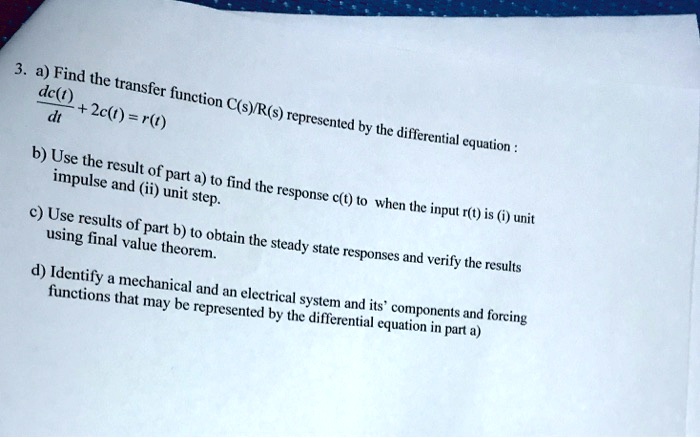 SOLVED: dc(t) + ap + 2c1 = rt Impulse and unit step. Using the final ...