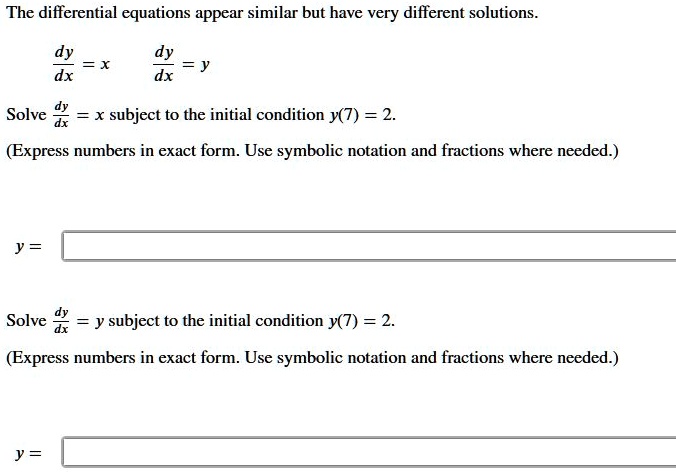 The differential equations appear similar but have very different ...