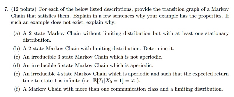 7. (12 points) For each of the below listed descriptions, provide the transition graph of a ...