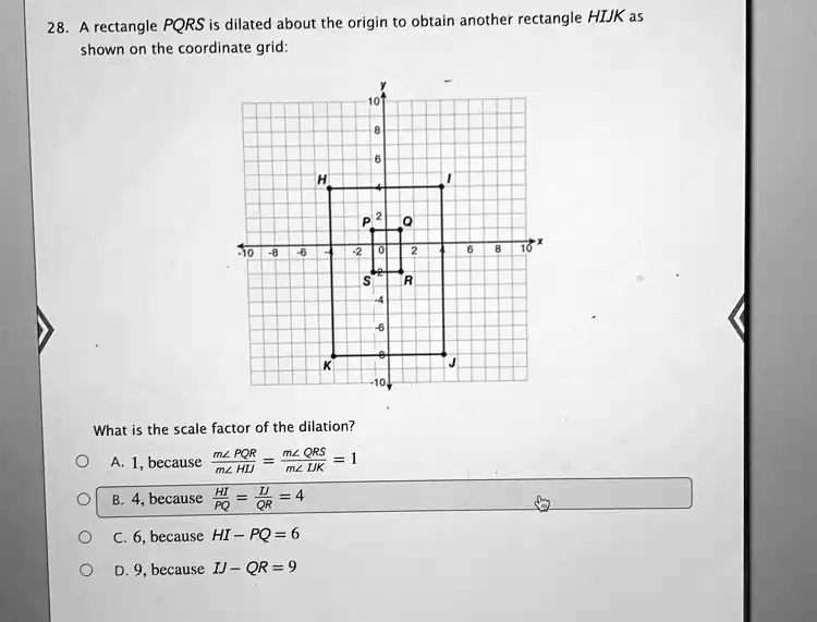 SOLVED: A rectangle PQRS is dilated about the origin to obtain another ...