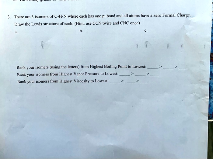 there are isomers of czhsn where each has one pi bond and all atoms ...