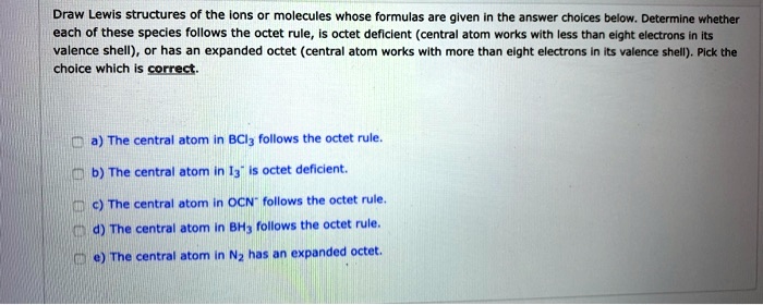 Draw Lewis structures of the ions or molecules whose formulas are given ...