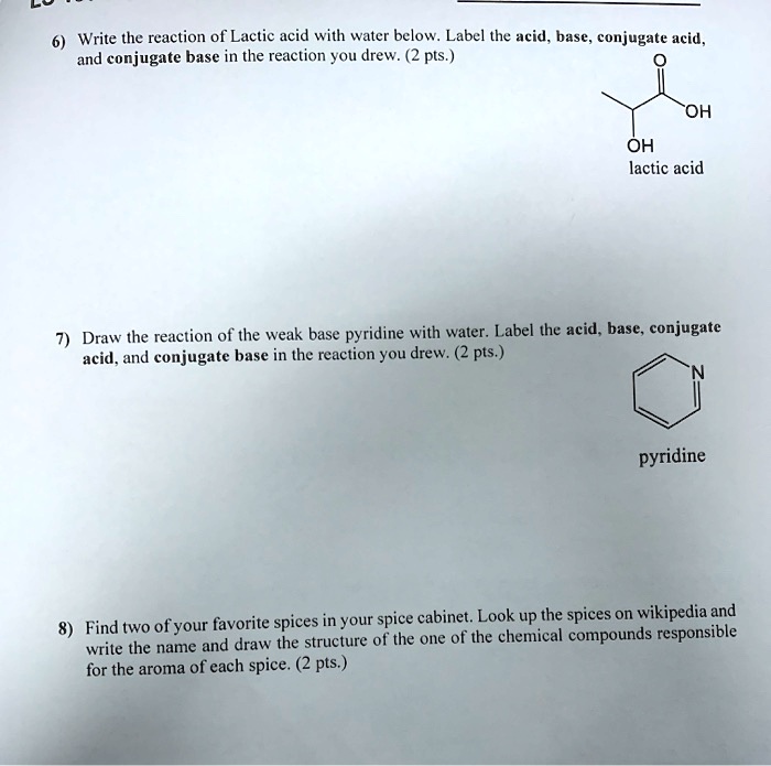 SOLVED: Write the reaction of lactic acid with water below. Label the acid, base, conjugate acid ...