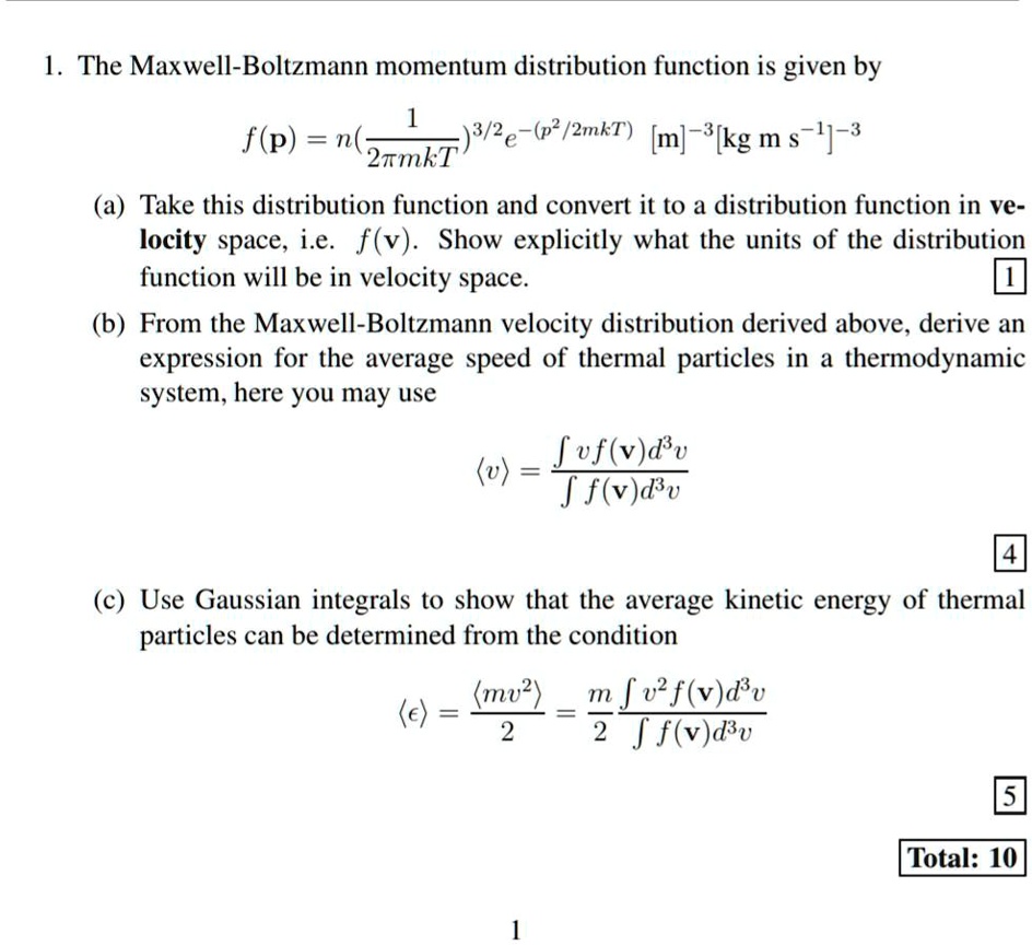 Solved The Maxwell Boltzmann Momentum Distribution Function Is Given