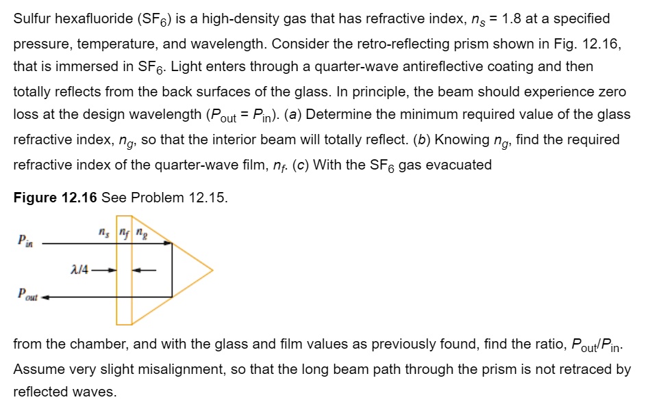 SOLVED: Sulfur hexafluoride (SF6) is a high-density gas that has a ...