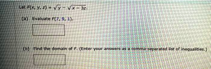 SOLVED: a) Evaluate F(79,1). b) Find the domain of F. (Enter your answers as a comma-separated ...