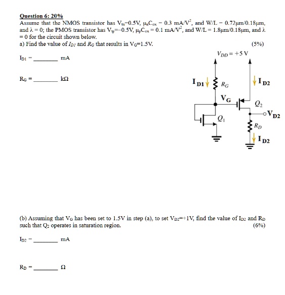SOLVED: Question 6: 20% Assume that the NMOS transistor has Vt = 0.5V ...