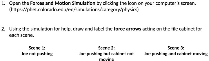 1. Open the Forces and Motion Simulation by clicking the icon on your ...