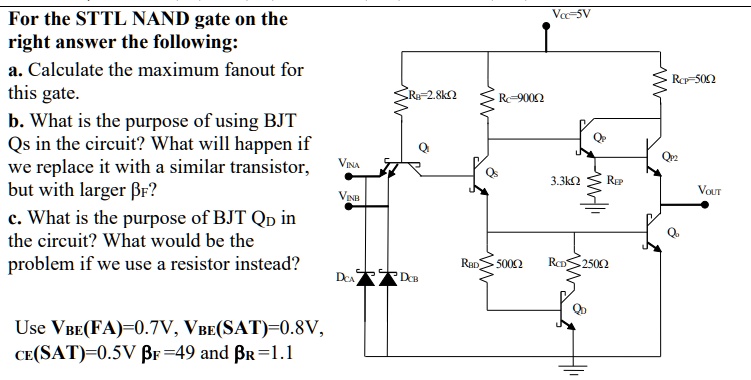 SOLVED: For the STTL NAND gate on the right, answer the following: a ...