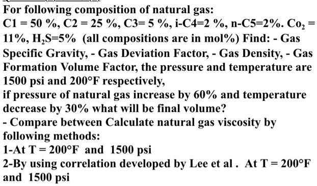 SOLVED: For the following composition of natural gas: C1 = 50%, C2 = 25 ...