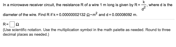 SOLVED: Microwave receiver circuit, the resistance R of wire m long ...