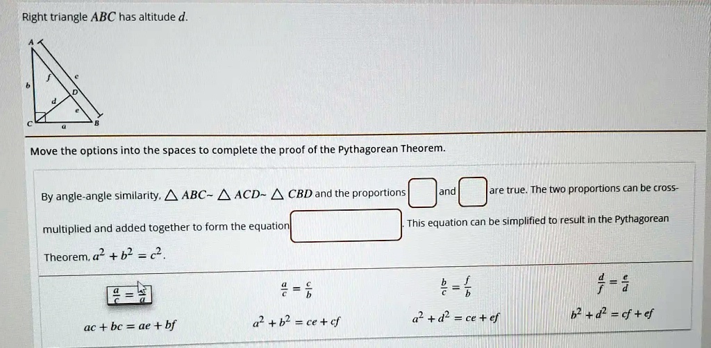 right triangle abc has altitude d move the options into the spaces to complete the proof of the ...