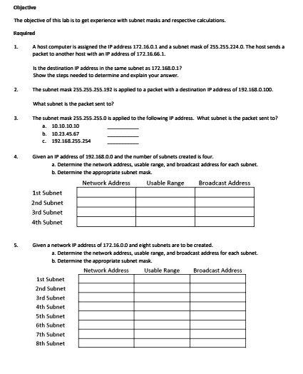 Objective The Objective Of This Lab Is To Get Experience With Subnet Masks And Respective
