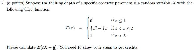 SOLVED:points) Suppose the faulting depth of specific concrete pavement ...