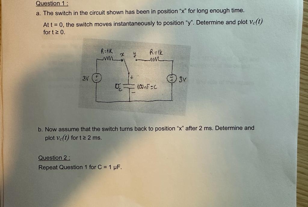 SOLVED: Question 1: a. The switch in the circuit shown has been in position " x " for long ...