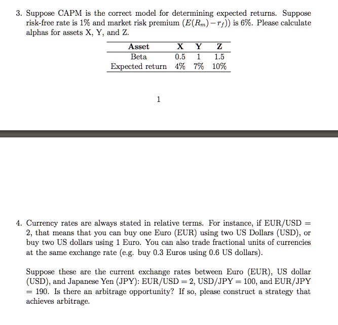 VIDEO solution: Suppose CAPM is the correct model for determining expected returns. Suppose the ...
