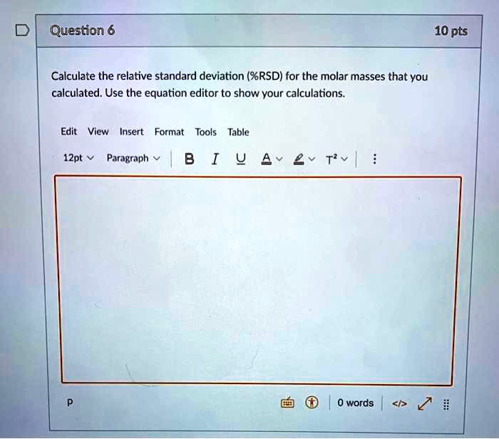 SOLVED: Question 6 10 pts Calculate the relative standard deviation ... SOLVED: Question 6 10 pts Calculate the relative standard deviation ...