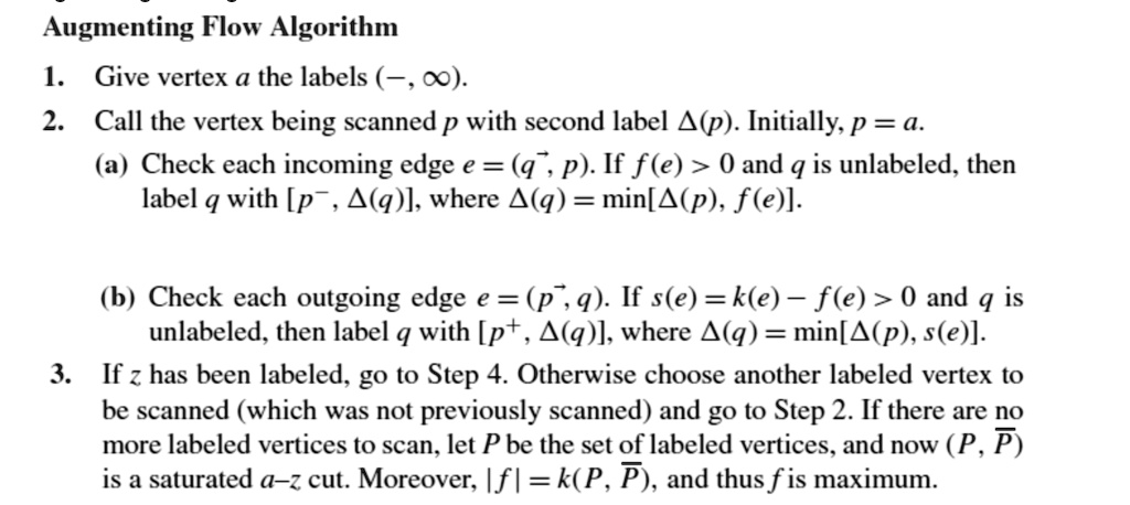 Solved Show That The Set Of Edges Used To Label Vertices In Steps 2a And 2b Of The Augmenting