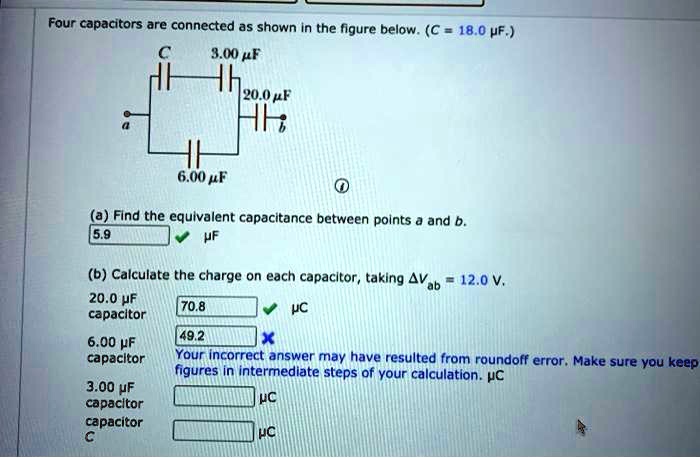 SOLVED: Four capacitors are connected as shown in the figure below: (C = 18.0 Î¼F, 1.00 pF, 20.0 ...
