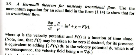 SOLVED: 5.9. A Bernoulli theorem for unsteady irrotational flow. Use the irrotational flow ...