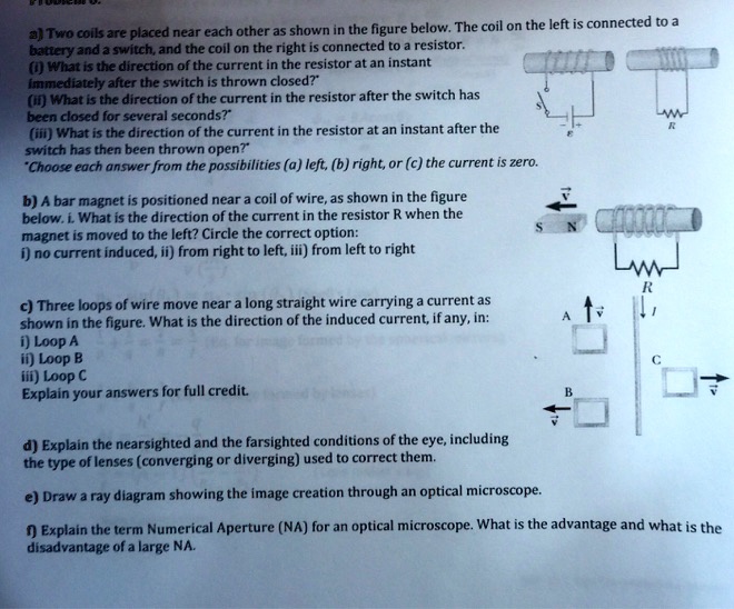 SOLVED: are placed near cach other as shown in the figure below: The coil on the left is ...