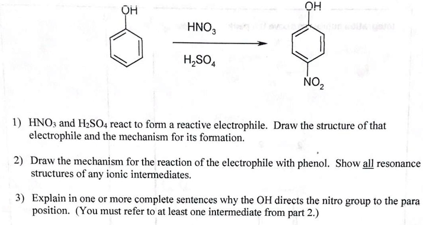 SOLVED: OH OH HNO3 H2SO4 NO2 1) HNO3 and H2SO4 react to form a reactive ...