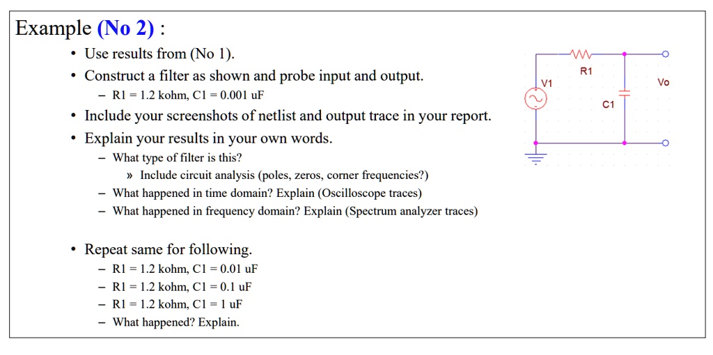 SOLVED: Please write the code and the steps, I will implement it in LTspice. Example (No 2): Use ...