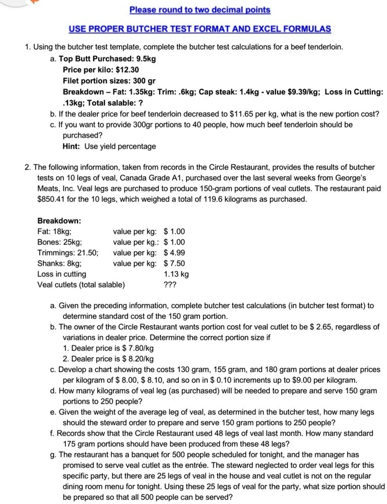 SOLVED: Texts: Please round to two decimal points USE PROPER BUTCHER ...