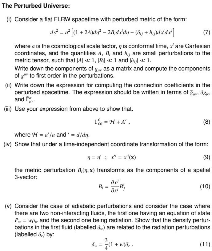 SOLVED: Texts: The Perturbed Universe: Consider a flat FLRW spacetime ...
