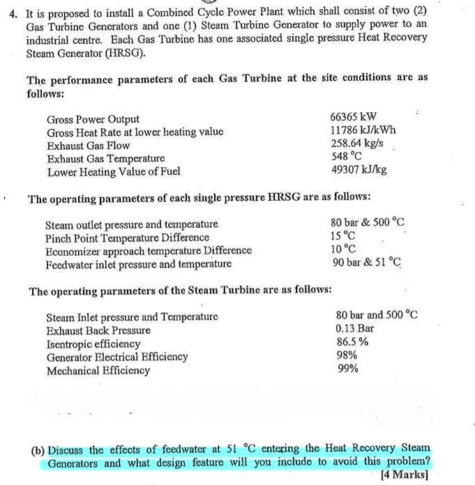 4. It is proposed to install a Combined Cycle Power Plant which shall ...