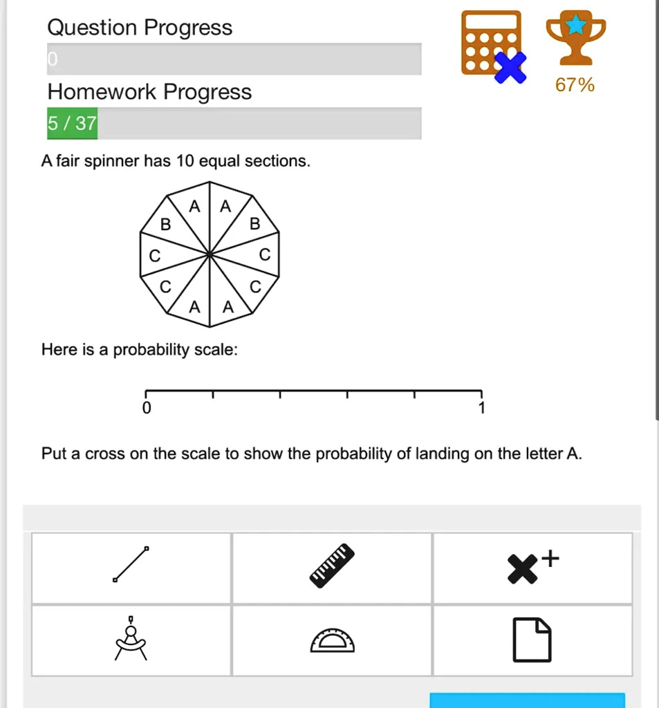 Question Progress 0 Homework Progress 5/37 A fair spinner has 10 equal sections. AA B B C C C C ...