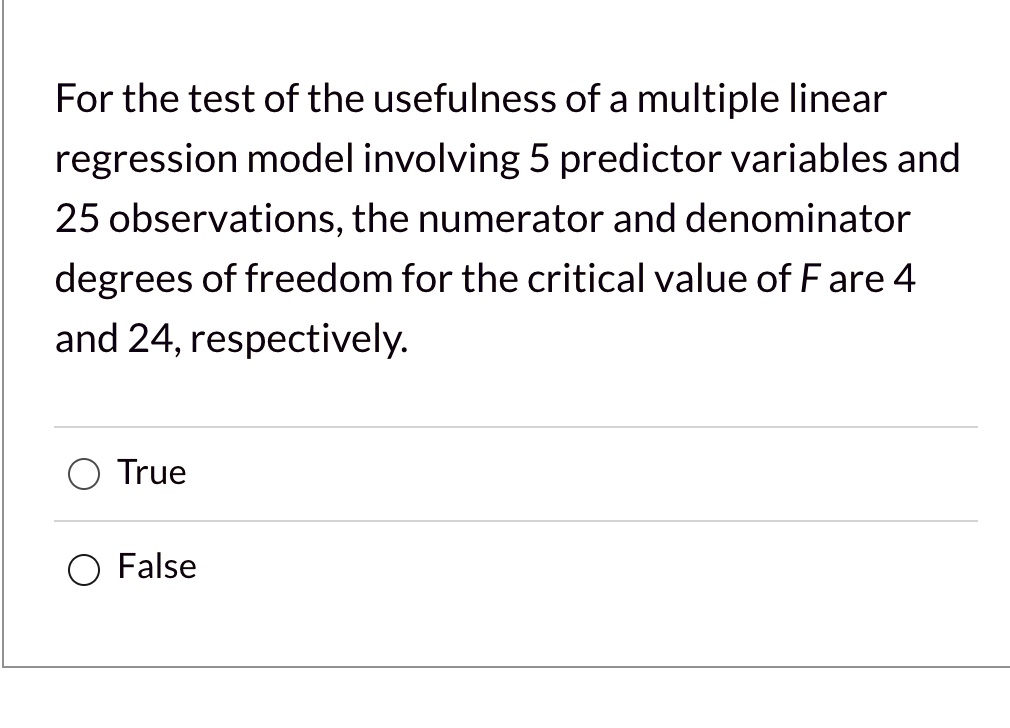 for the test of the usefulness of a multiple linear regression model ...