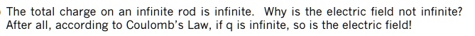 SOLVED: The total charge on an infinite rod is infinite Why is the ...