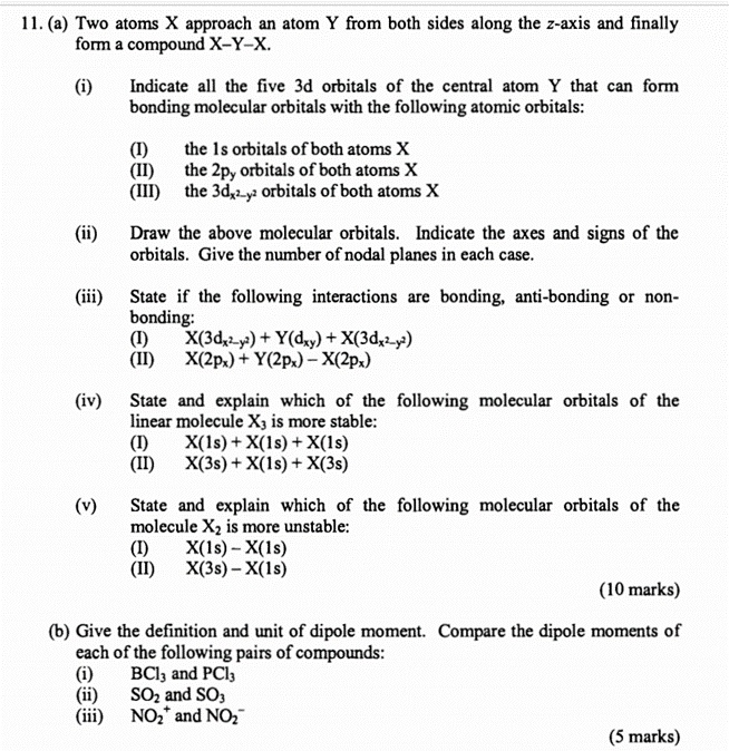 11. (a) Two atoms X approach an atom Y from both sides along the z-axis ...