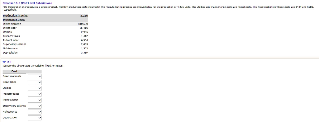 SOLVED: Exercise 18-6 (Part Level Submission) PCB Corporation manufactures a single product ...