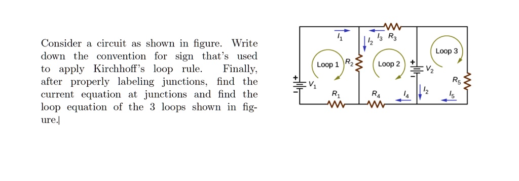SOLVED: Consider a circuit as shown in the figure. Write down the convention for the sign that ...