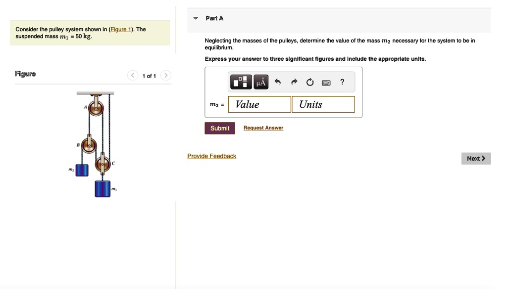 consider the pulley system shown in figure 1 the suspended mass m1 50 kg neglecting the masses ...