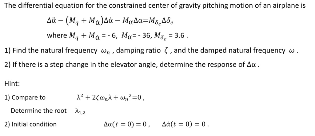 The differential equation for the constrained center of gravity pitching motion of an airplane ...