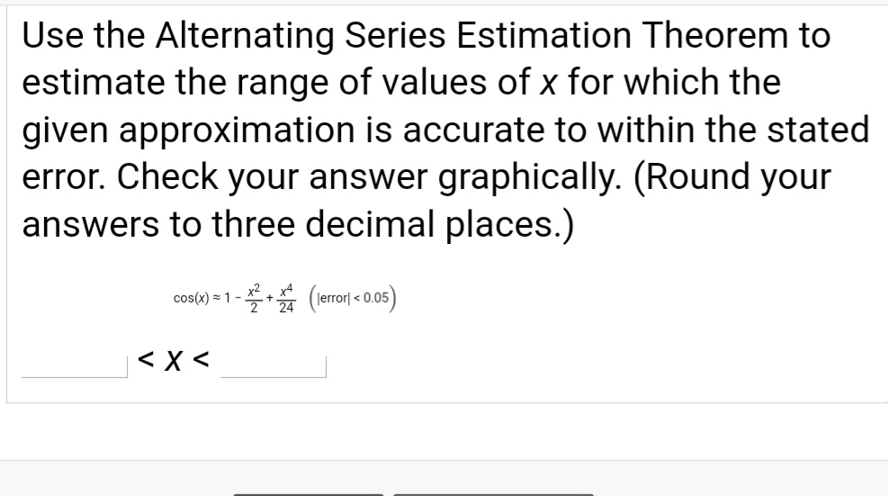 Alternating Series Estimation Theorem Review For Final