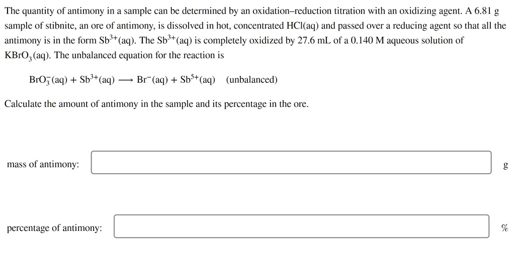 SOLVED: The quantity of antimony in a sample can be determined by an ...